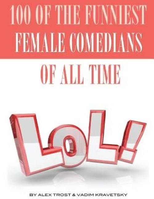 100 of the Funniest Female Comedians of All Time - Walmart.com