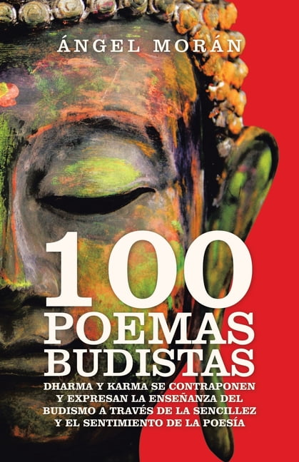 100 poemas budistas/ 100 Buddhist Poems : Dharma y Karma se contraponen ...