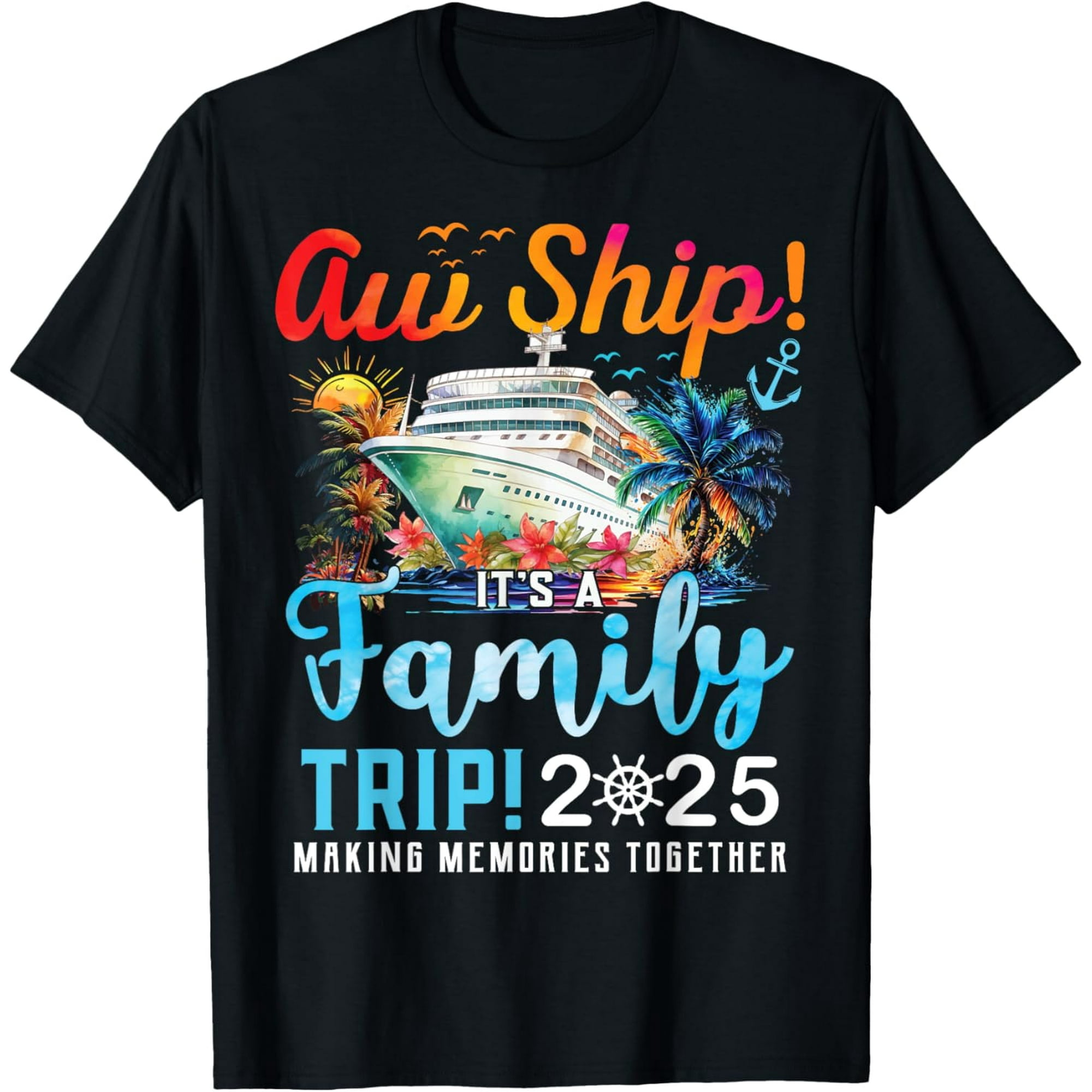 100% pure cotton Aw Ship! It’s A Family Trip 2025 Family Matching ...
