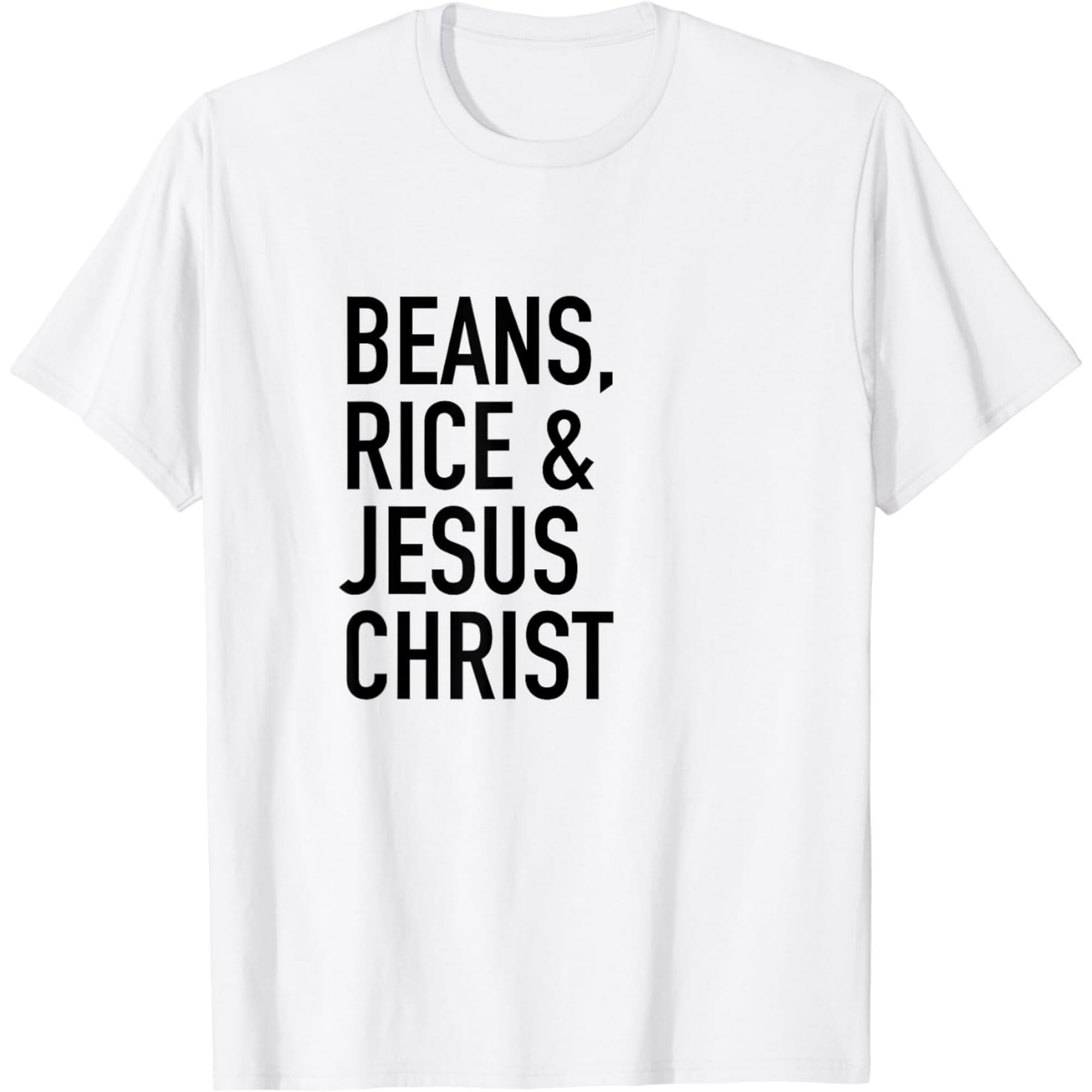 100% pure cotton Beans Rice and Jesus Christ Debt Free Journey T-Shirt ...