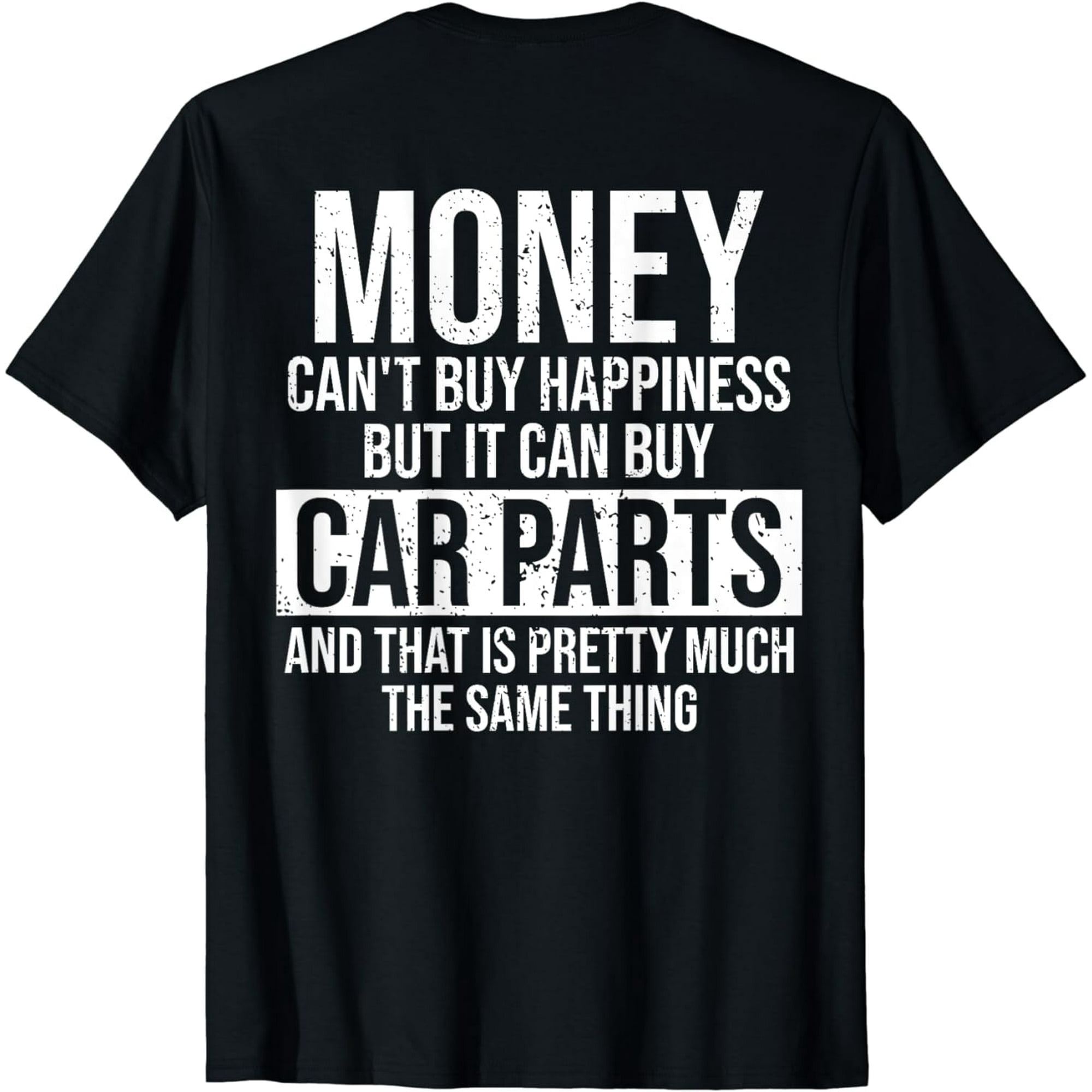 100% pure cotton Can Buy Car Parts Funny Car Guy Car Lover Auto ...