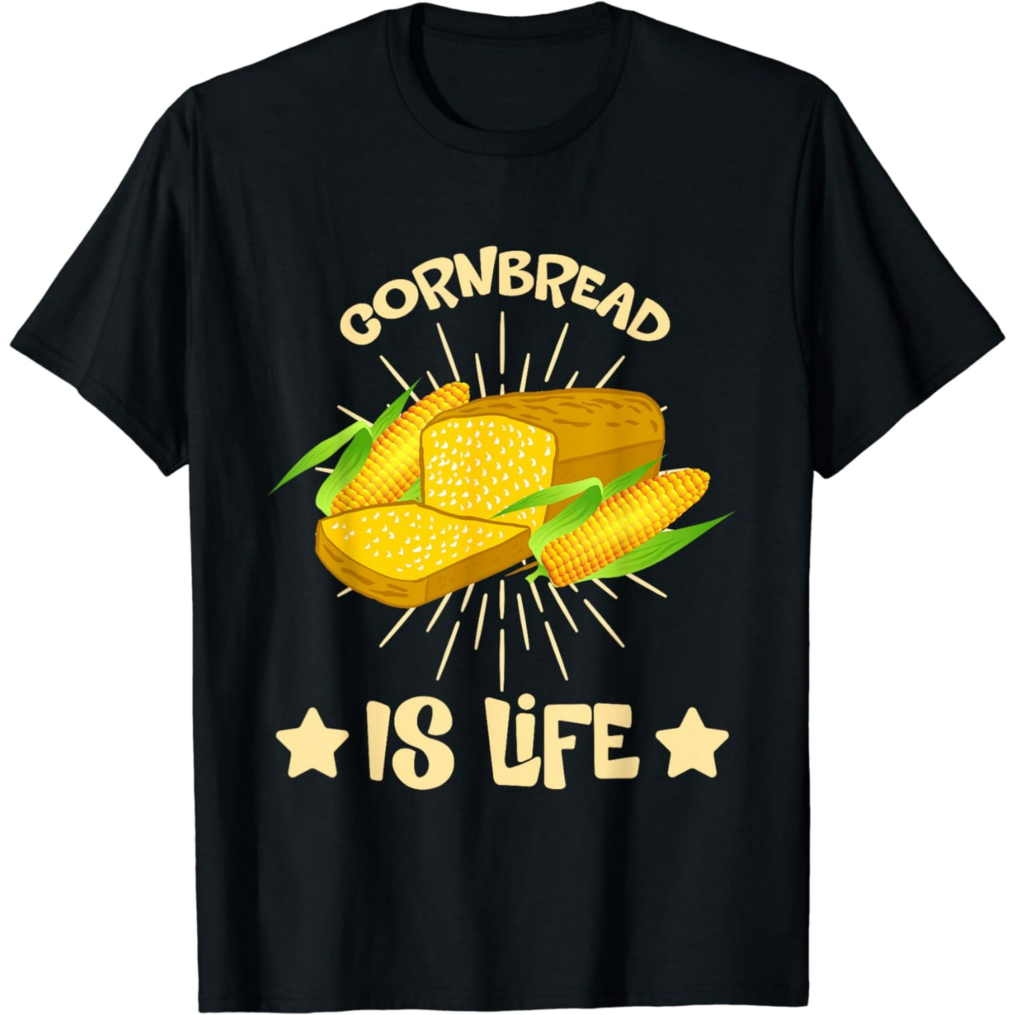 100% pure cotton Cornbread Is Life Food as Life's Flavor T-Shirt ...