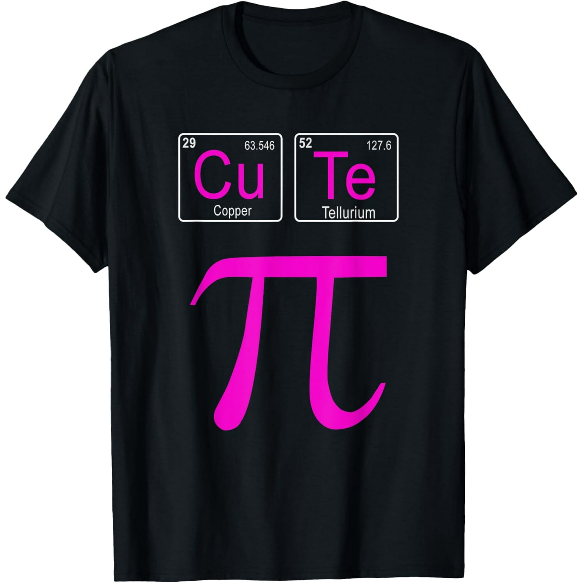 100% pure cotton Cutie Pie Pi Day T-Shirt Cute Math Periodic Table Pun ...