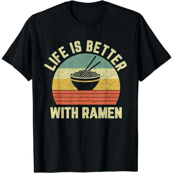 100% pure cotton Funny Ramen Shirt Life is Better Ramen Retro Ramen ...