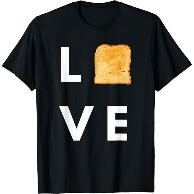 100% pure cotton I Love Toast T-Shirt - Walmart.com
