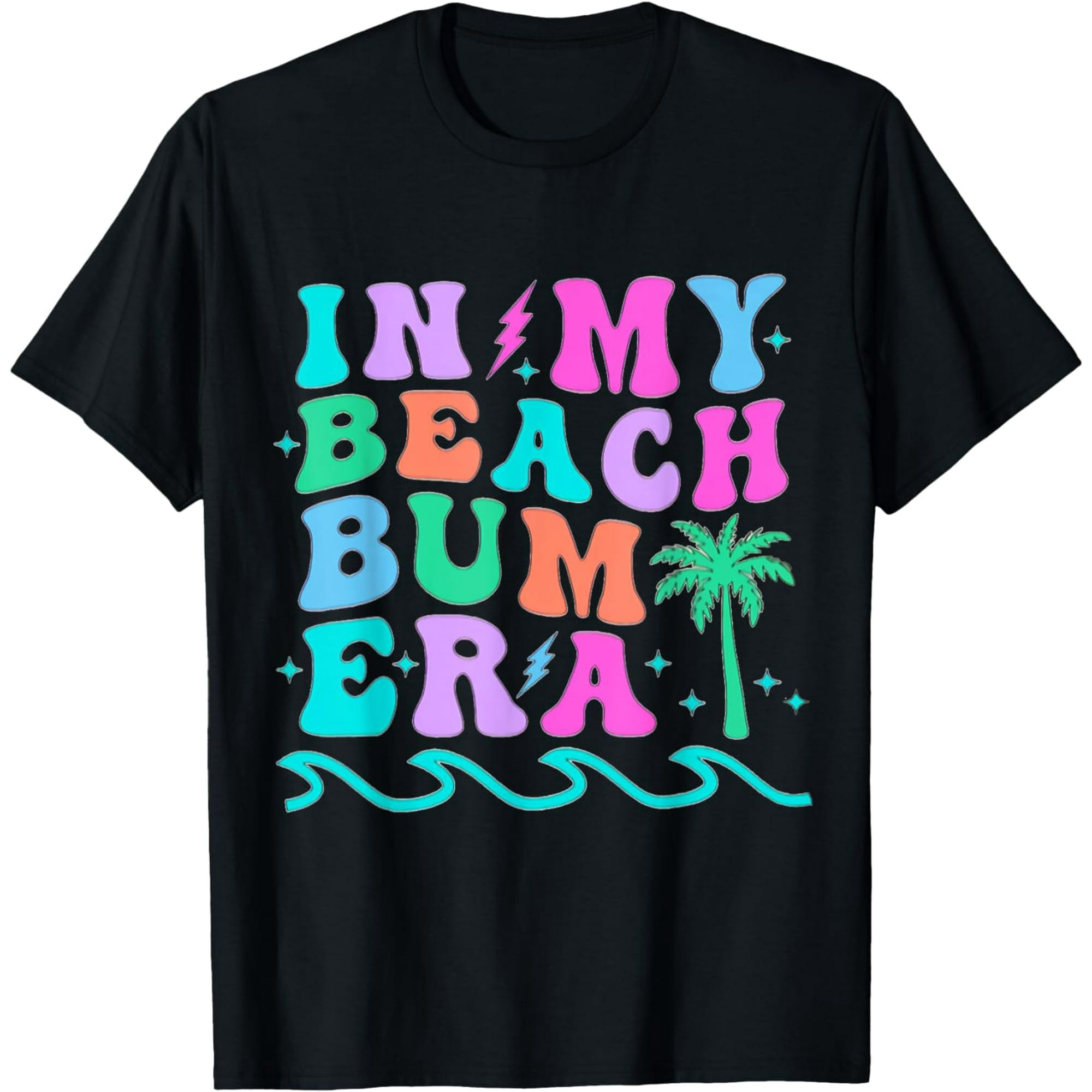 100% pure cotton In My Beach Bum Era T-Shirt - Walmart.com