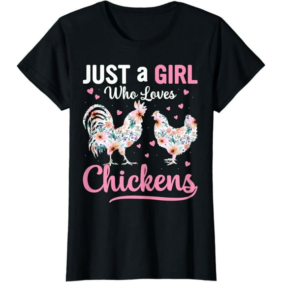 100% pure cotton Just A Girl Who Loves Chickens Cute Chicken Lady Women ...