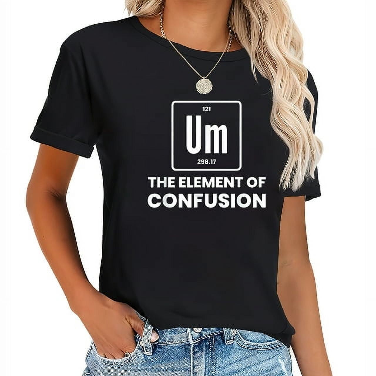 100% pure cotton Um Element Of Confusion Chemist Periodic Table ...