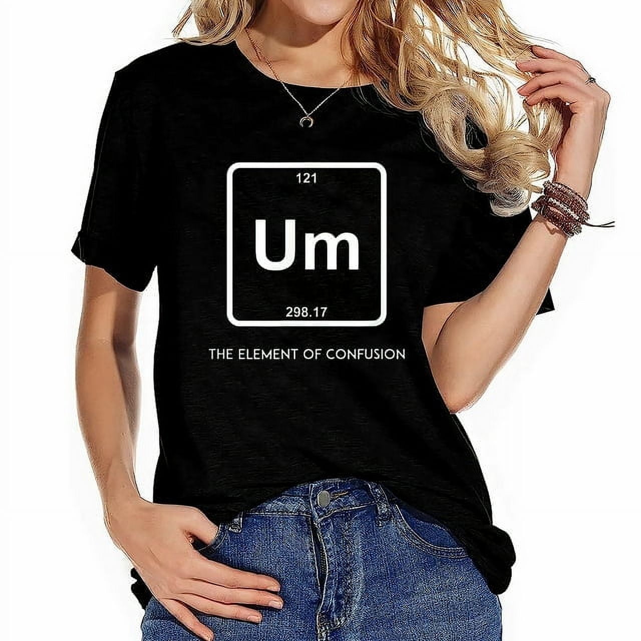 100% pure cotton Um! Element Of Confusion Periodic Table T-Shirt ...
