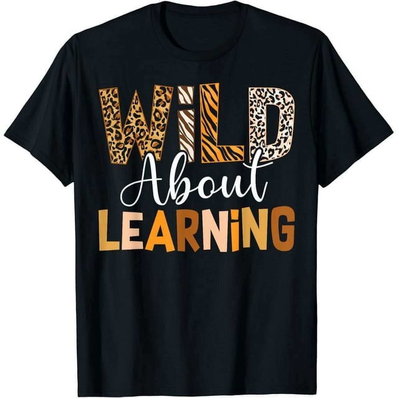 100% pure cotton Wild About Learning Back To School Students Teachers ...