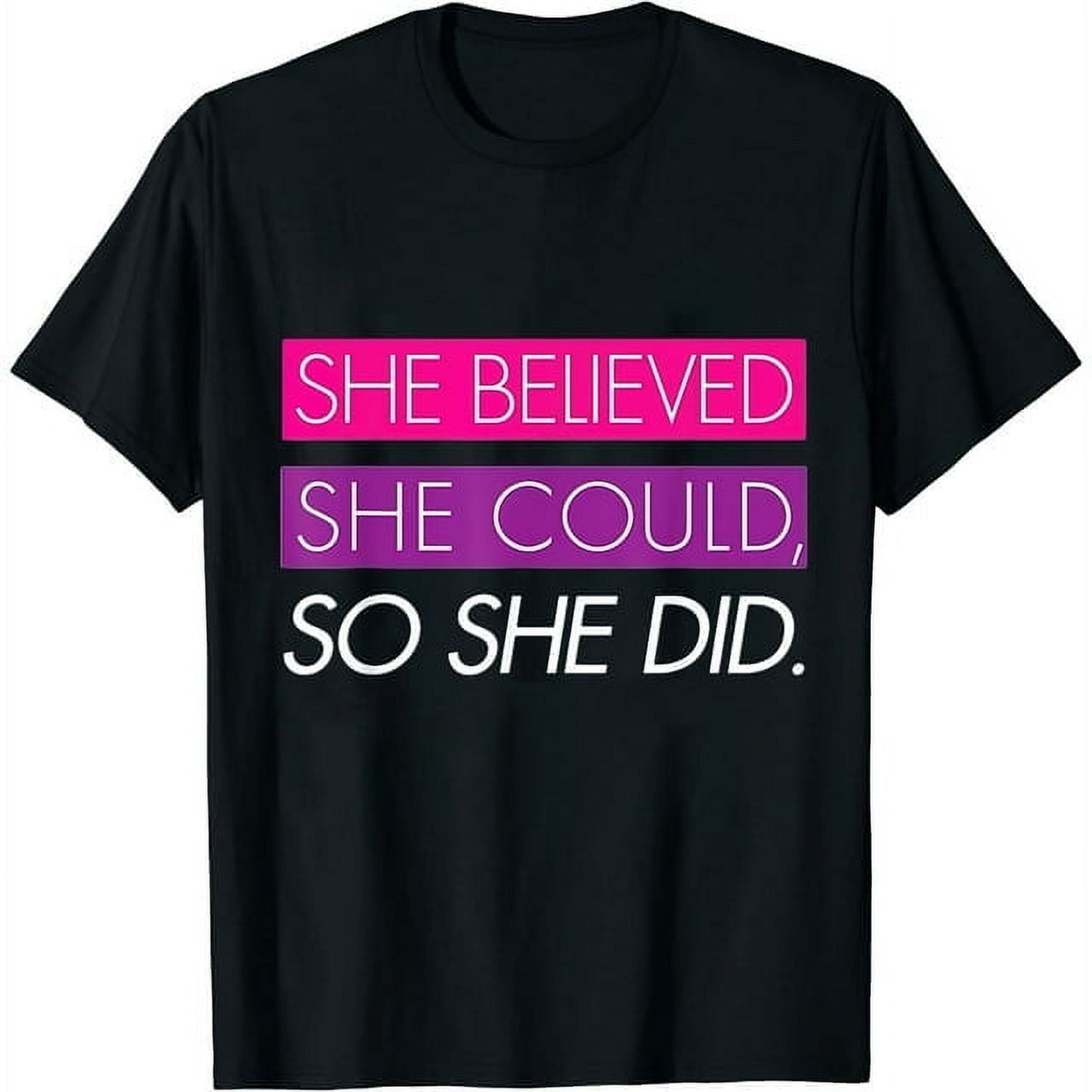 100% pure cotton Womens She Believed She Could So She Did T-Shirt Black ...