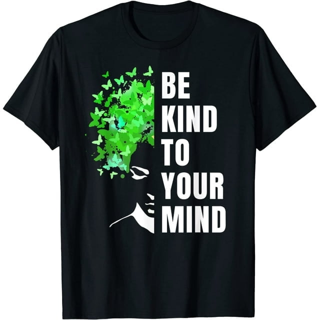 100% pure cotton ZOCAVIA Be Kind To Your Mind Mental Health Awareness Month Green Top for Women ...