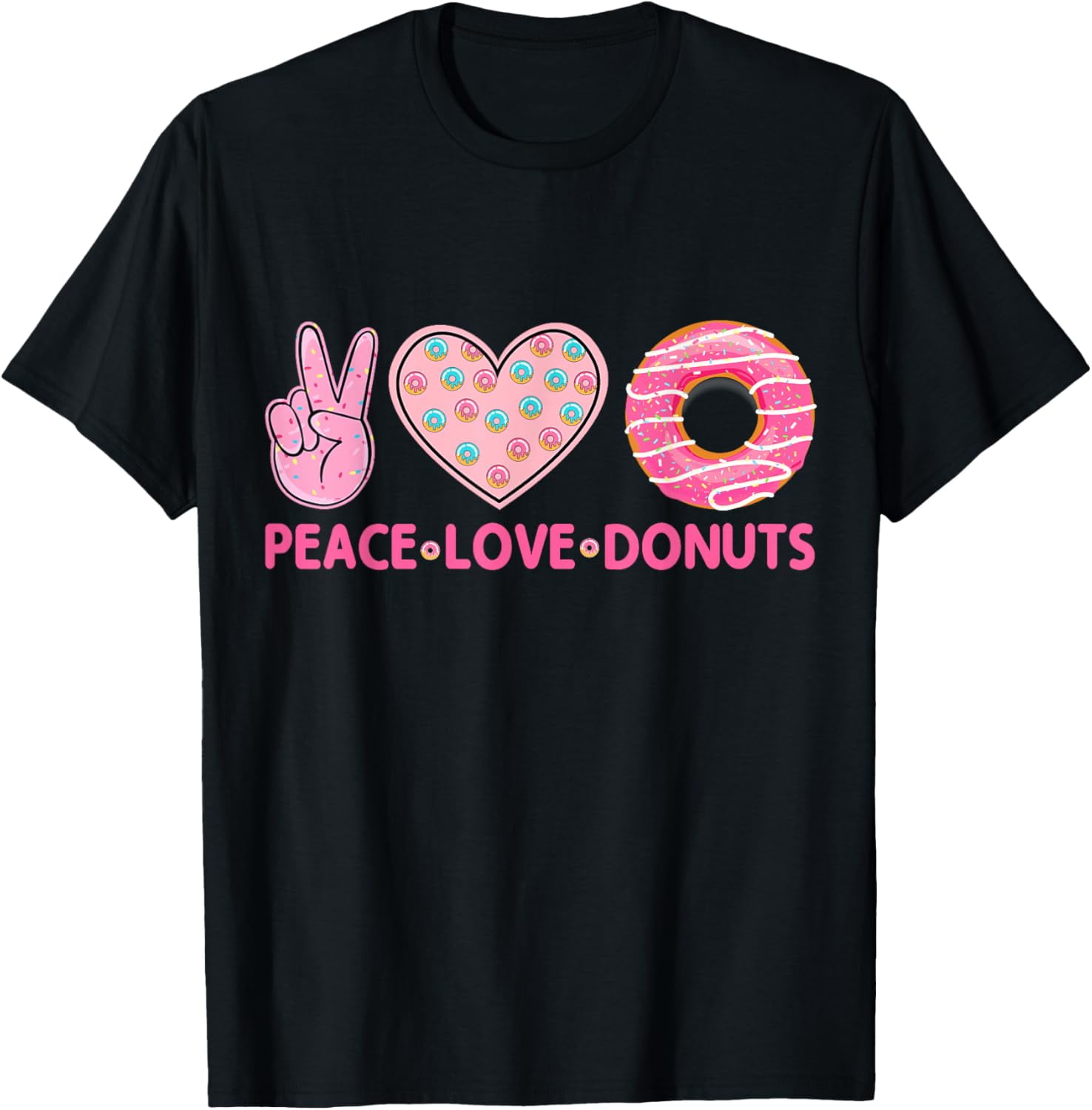 100% pure cotton for both men and womenFunny Doughnut Donut Lover - Peace Love Donuts Themed T ...