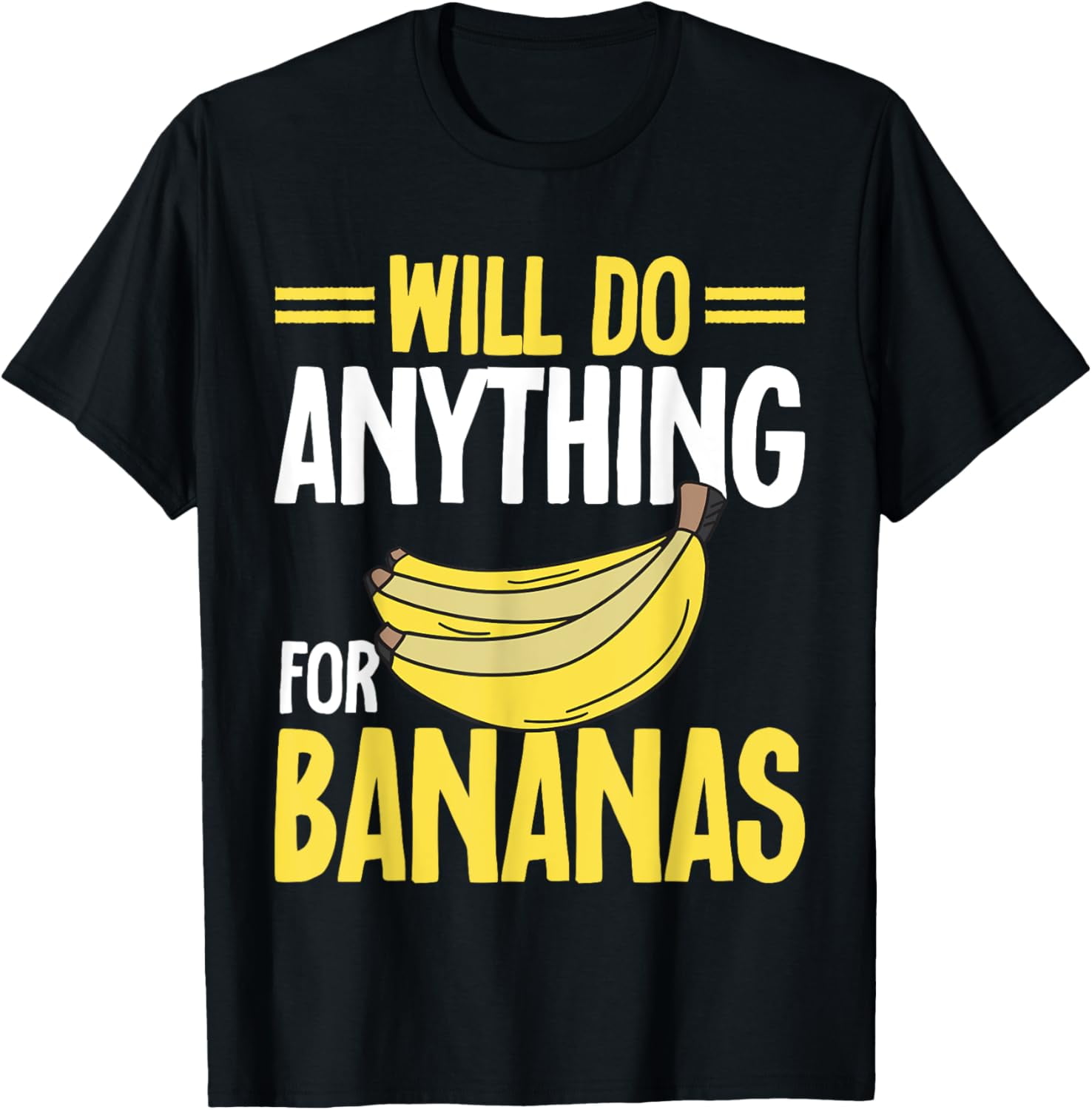 100% pure cotton short-sleeved for men and womenBanana Fruit Will Do ...