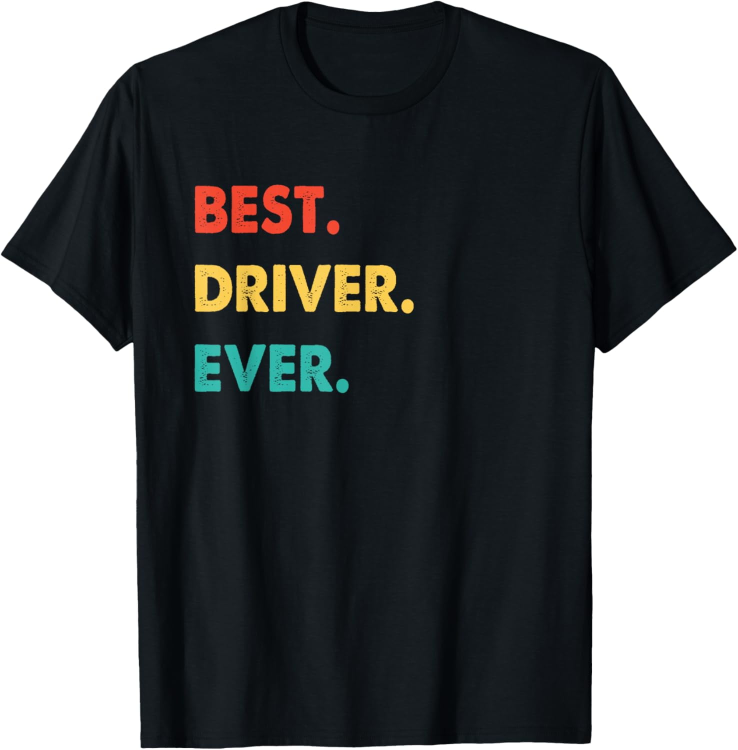 100% pure cotton short-sleeved men and womenDriver Profession Retro Best Driver Ever T-Shirt ...
