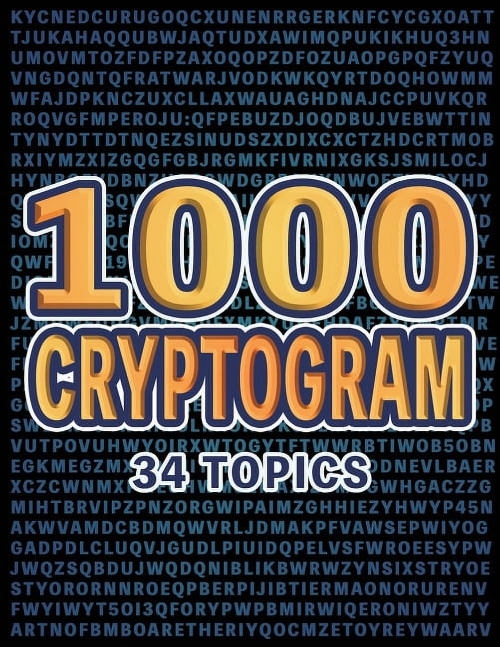 1000 Cryptogram Puzzle Book: Decipher the Code, A World of Puzzles ...