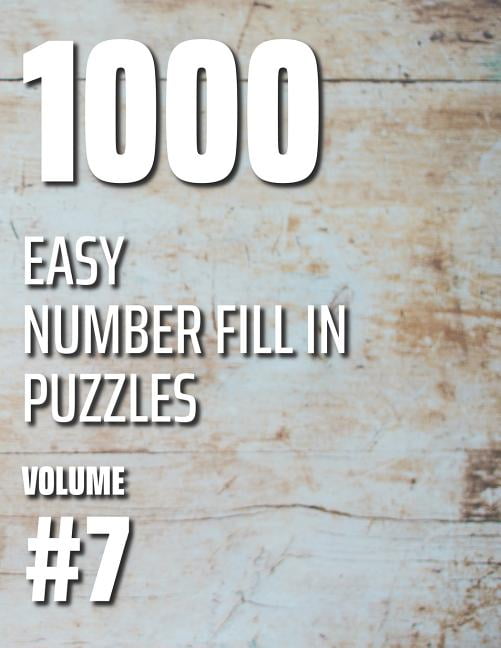 1000 Easy Number Fill in Puzzles 1000 Easy Number Fill In Puzzles ...