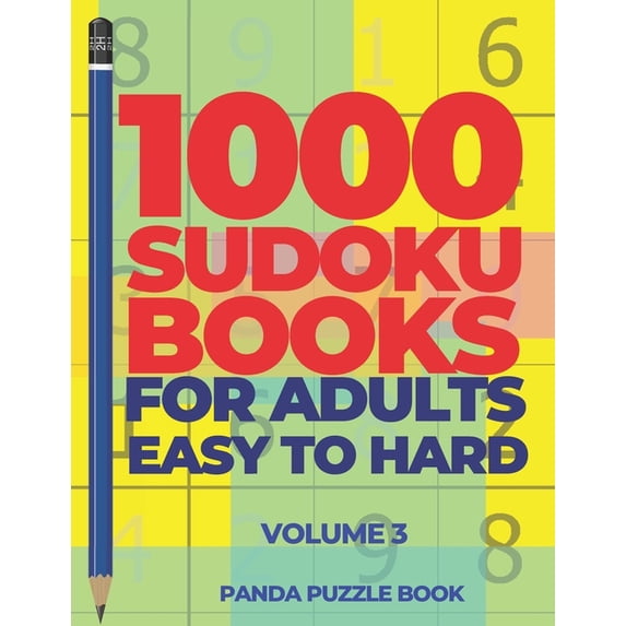 1000 Sudoku Books for Adults Easy to Hard: 1000 Sudoku Books For Adults ...