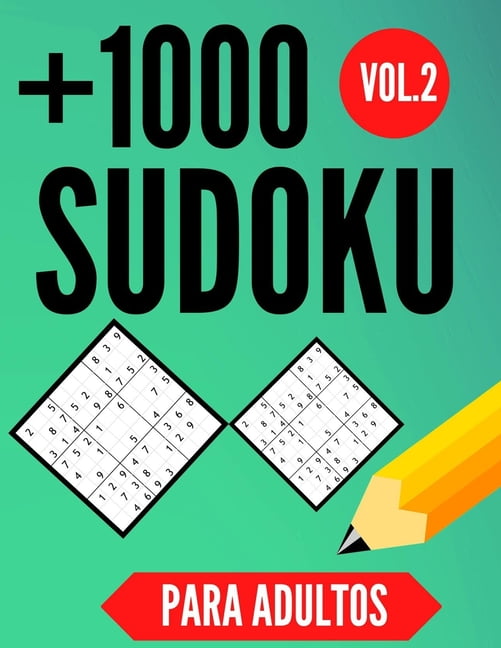 +1000 Sudoku: +1000 Sudoku para adultos Vol.2: Sudoku facil - medio - dificil - muy difícil ...