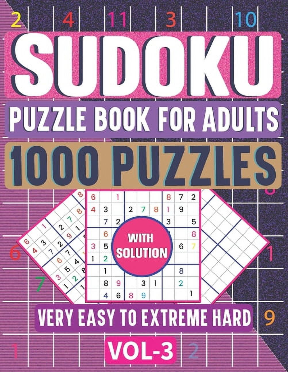 1000 Very Easy to Extreme Hard Sudoku Puzzle Book for Adults: The ...