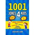 1001 Jokes 4 Kids: Jokes & Riddles, Knock Knocks, Limericks, Tongue ...