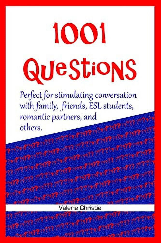 1001 Questions: Perfect for stimulating conversation with family ...