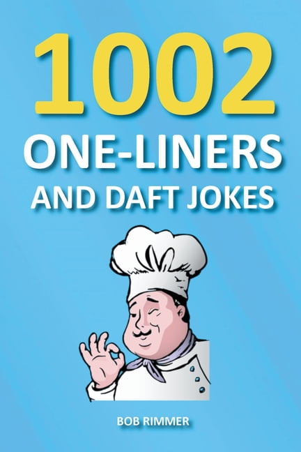 1002 One-Liners and Daft Jokes, (Paperback) - Walmart.com