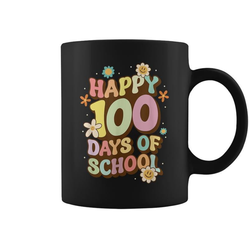 100Th Days Of School Happy 100 Days Of School Coffee Mugs - Walmart.com