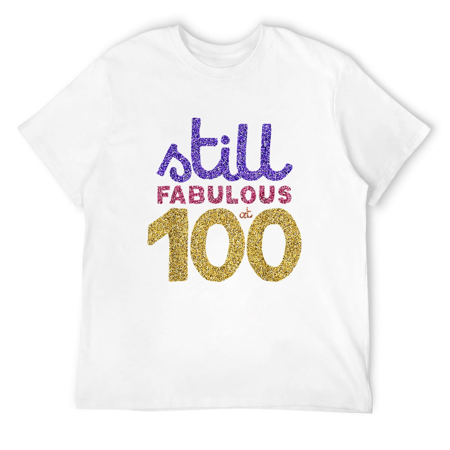 100th Birthday Shirt Funny 100 Year Old Gift Tee Men Women White S ...