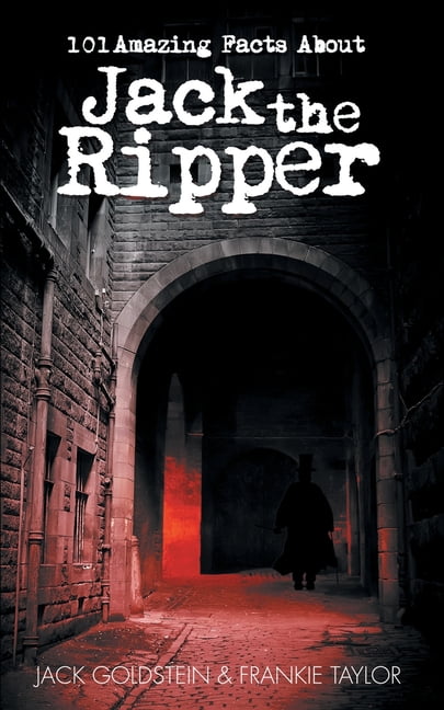 101 Amazing Facts: 101 Amazing Facts about Jack the Ripper (Paperback ...