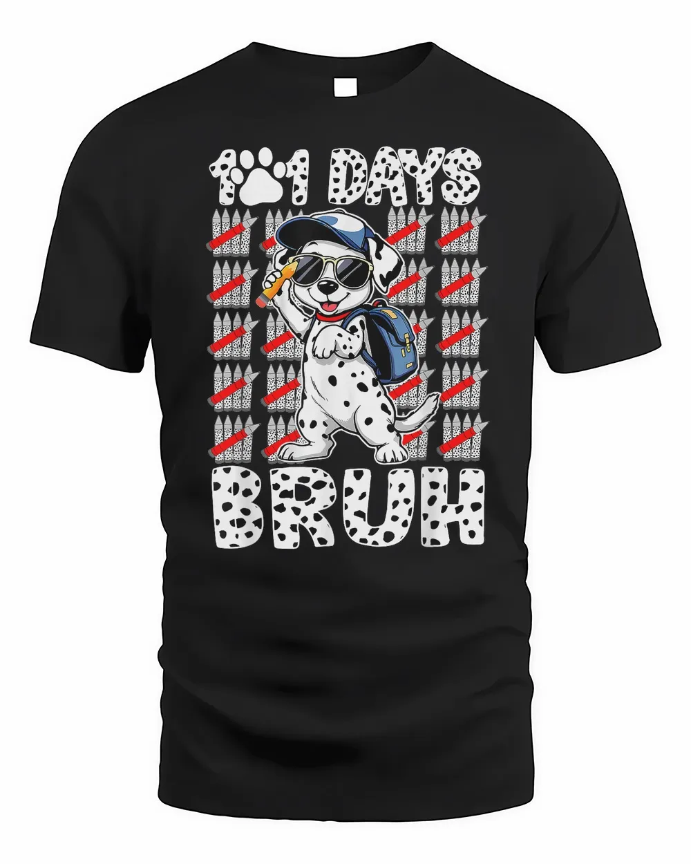 101 Days Bruh 100 Days of School Student Teacher Funny Dog Shirt ...