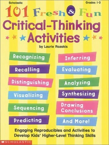 Pre-Owned 101 Fresh & Fun Critical Thinking Activities: Engaging ...