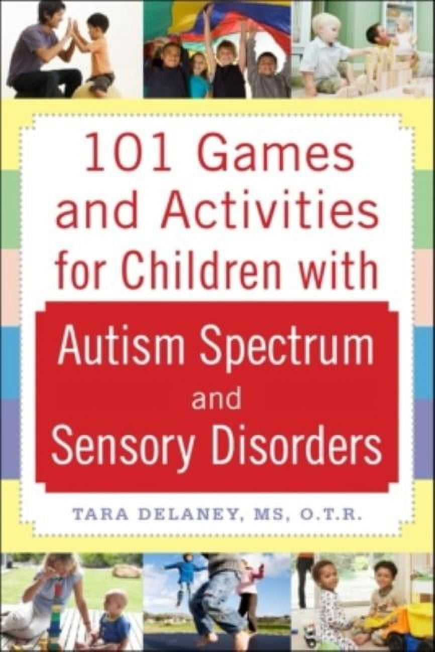 Tara Delaney, 101 Games and Activities for Children, Autism Learning ...