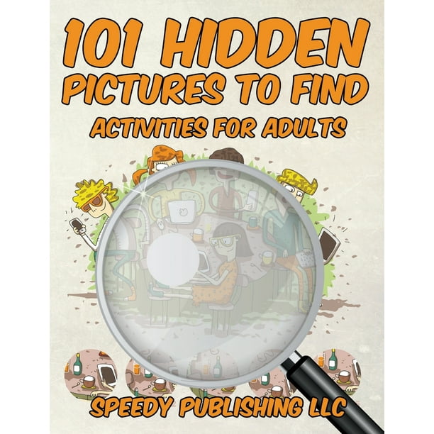 101 Hidden Pictures to Find Activities for Adults (Paperback) - Walmart.com