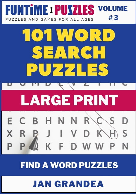 101 Large Print Word Search Puzzles, Volume 3: Easy to Read Puzzles ...