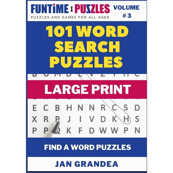 101 Large Print Word Search Puzzles, Volume 3: Easy to Read Puzzles ...