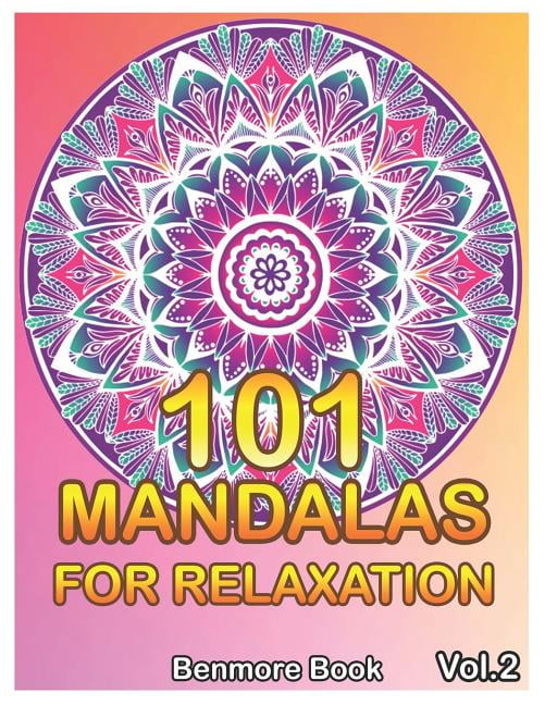 101 Mandalas for Relaxation 101 Mandalas For Relaxation: Big Mandala ...