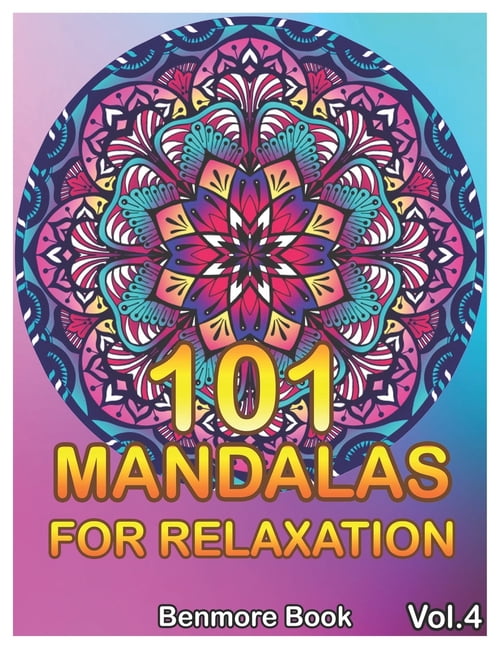101 Mandalas for Relaxation 101 Mandalas For Relaxation: Big Mandala ...