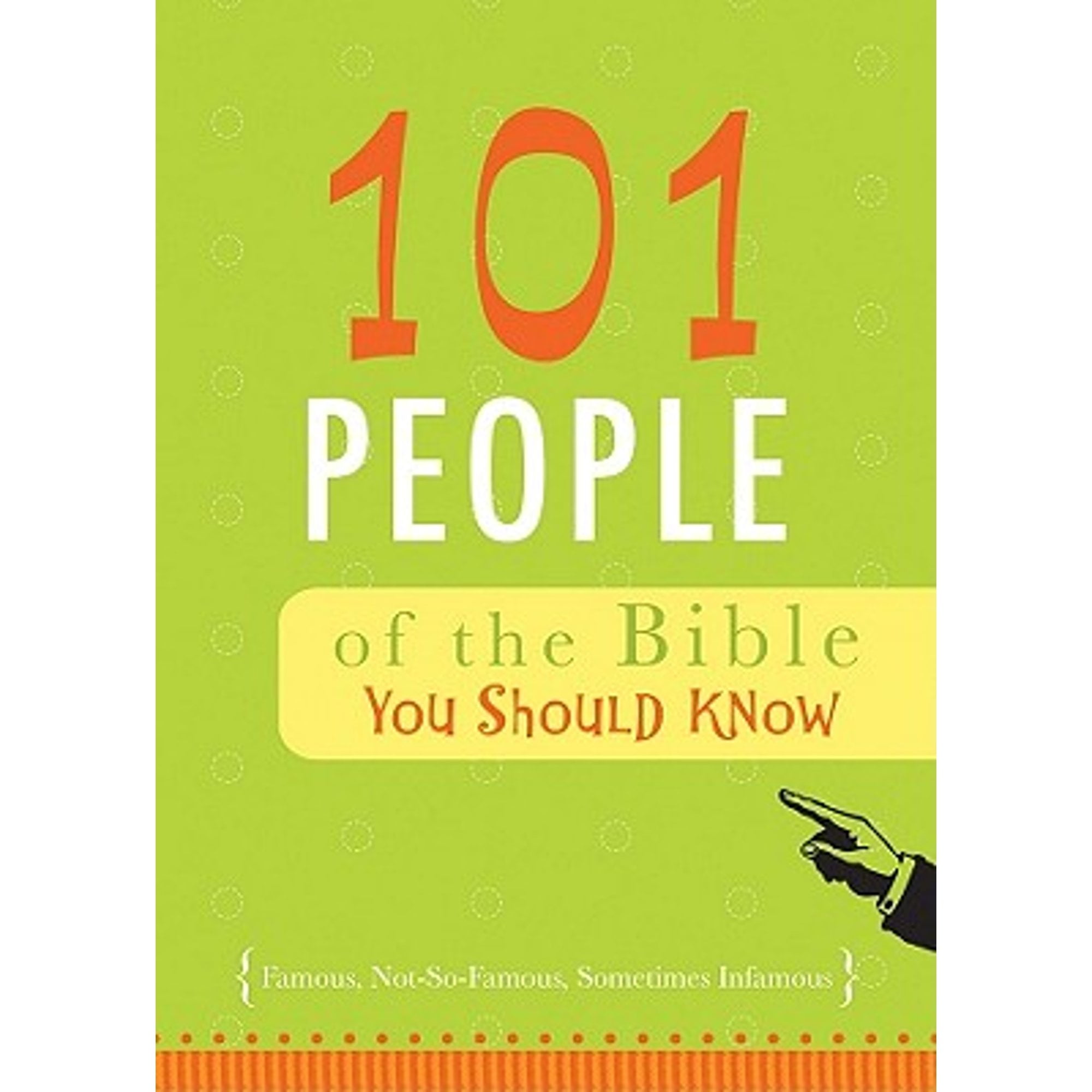 Pre-Owned 101 People of the Bible You Should Know : Famous, Not-So ...