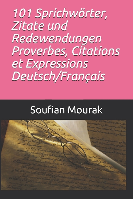 101 SprichwÃ¶rter, Zitate und Redewendungen Proverbes, Citations et ...