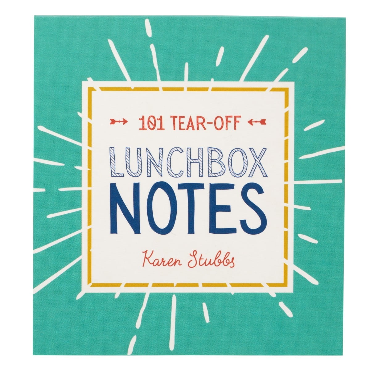101 Tear-Off Lunchbox Notes, Inspirational Quotes and Encouragement for ...