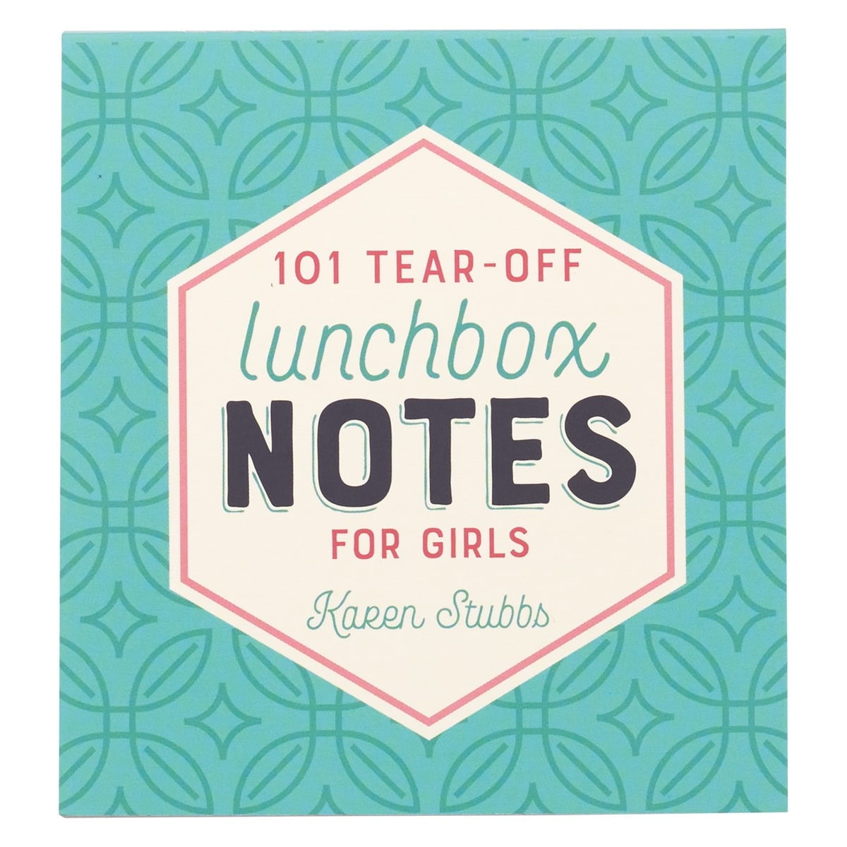 101 Tear-Off Lunchbox Notes for Girls, Inspirational Quotes and ...