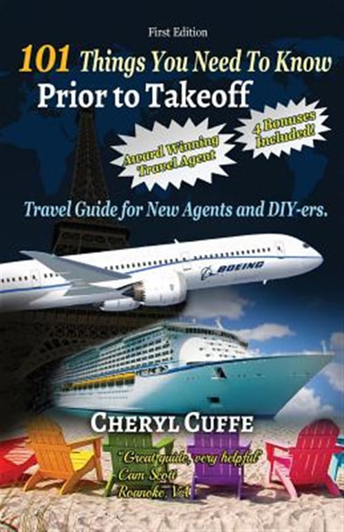 Pre-Owned 101 Things You Need to Know Prior to Takeoff: Travel Guide for New Agents and DIY'Ers ...
