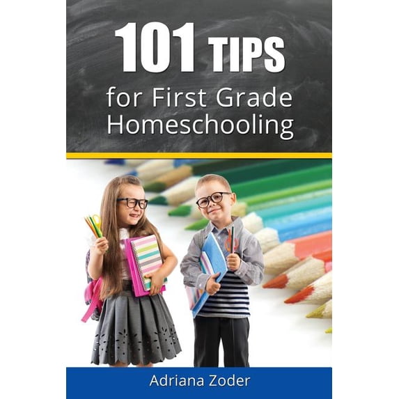 101 Tips for First Grade Homeschooling - Walmart.com