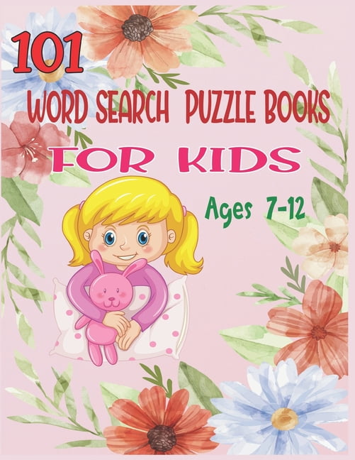 101 Word Search Puzzle Books For Kids Ages 7-12: Increase Spelling ...