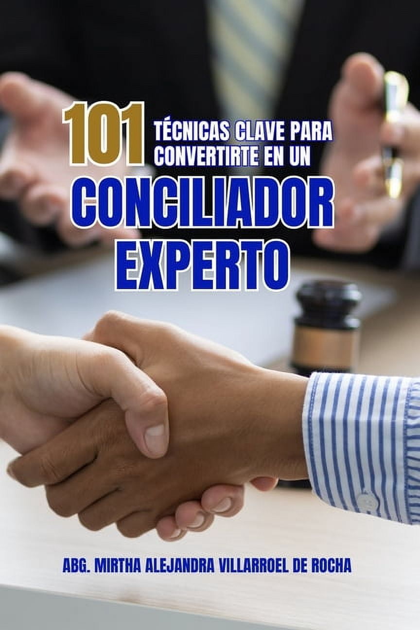 101 tÃ©cnicas claves para convertirte en conciliador experto ...