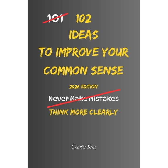 102 102 Ideas To Improve Your Common Sense: No Perfect Judgement. No ...