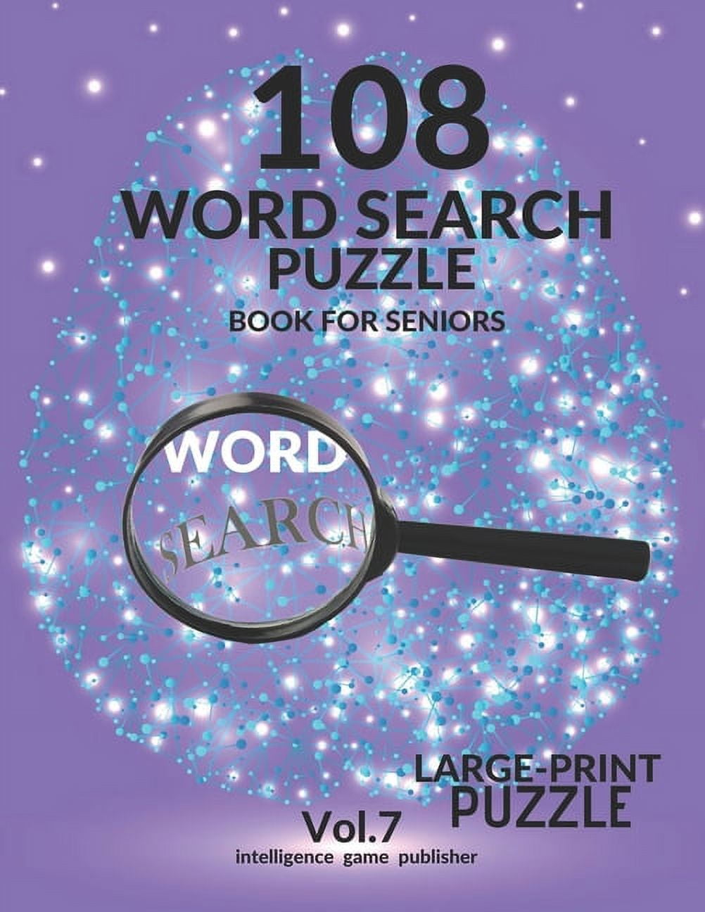 108 Word Search Puzzle Book For Seniors Vol.7: 108 Large-Print Puzzles ...