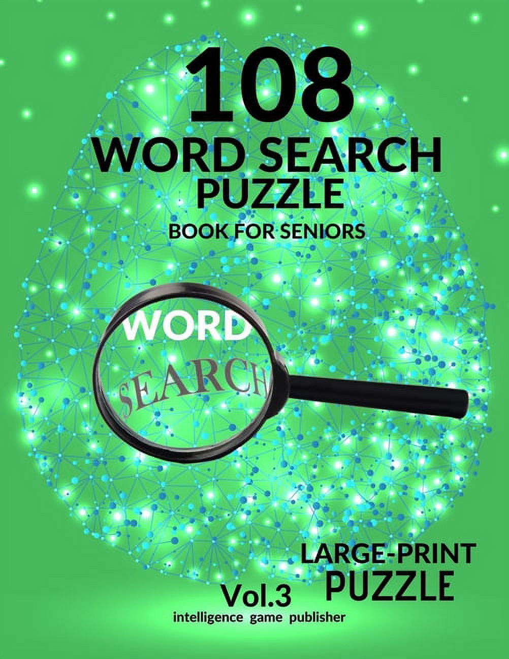 108 Word Search Puzzle Book For Seniors Vol.3: 108 Large-Print Puzzles ...