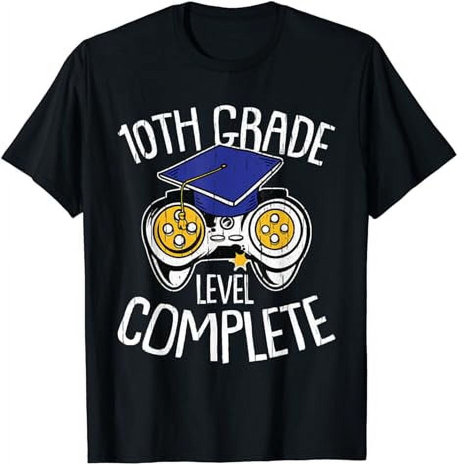 10Th Grade Level Complete Graduation Gaming Gamer Student T-Shirt ...